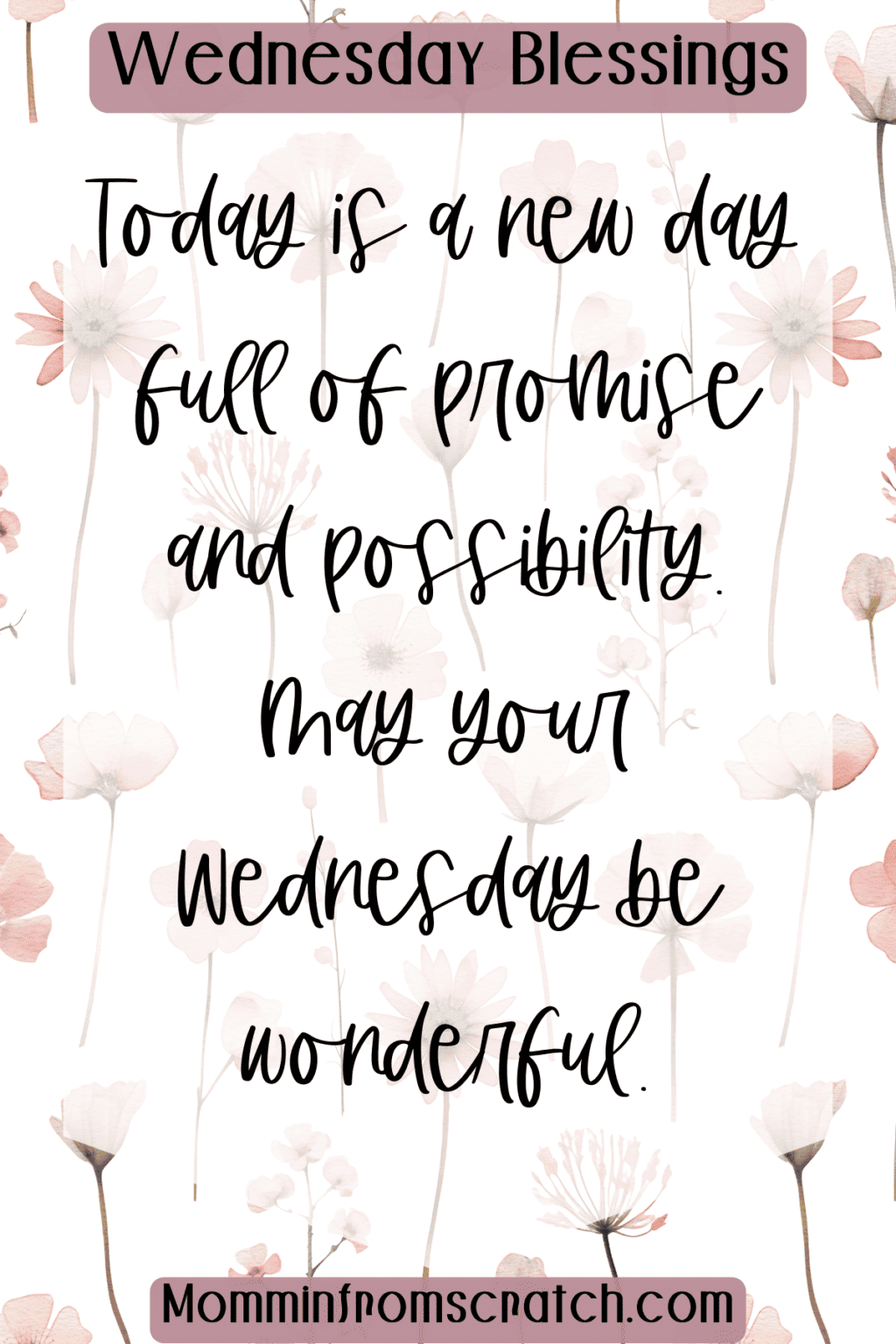 100 Quick Wednesday Blessings and Quotes for 2025 - Mommin' From Scratch
