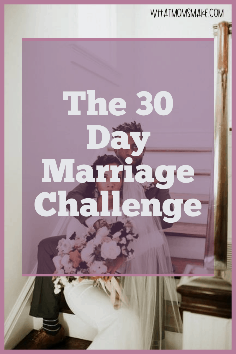 The 25 Minute Marriage 30 Day Challenge {Marriage Challenge} 2020